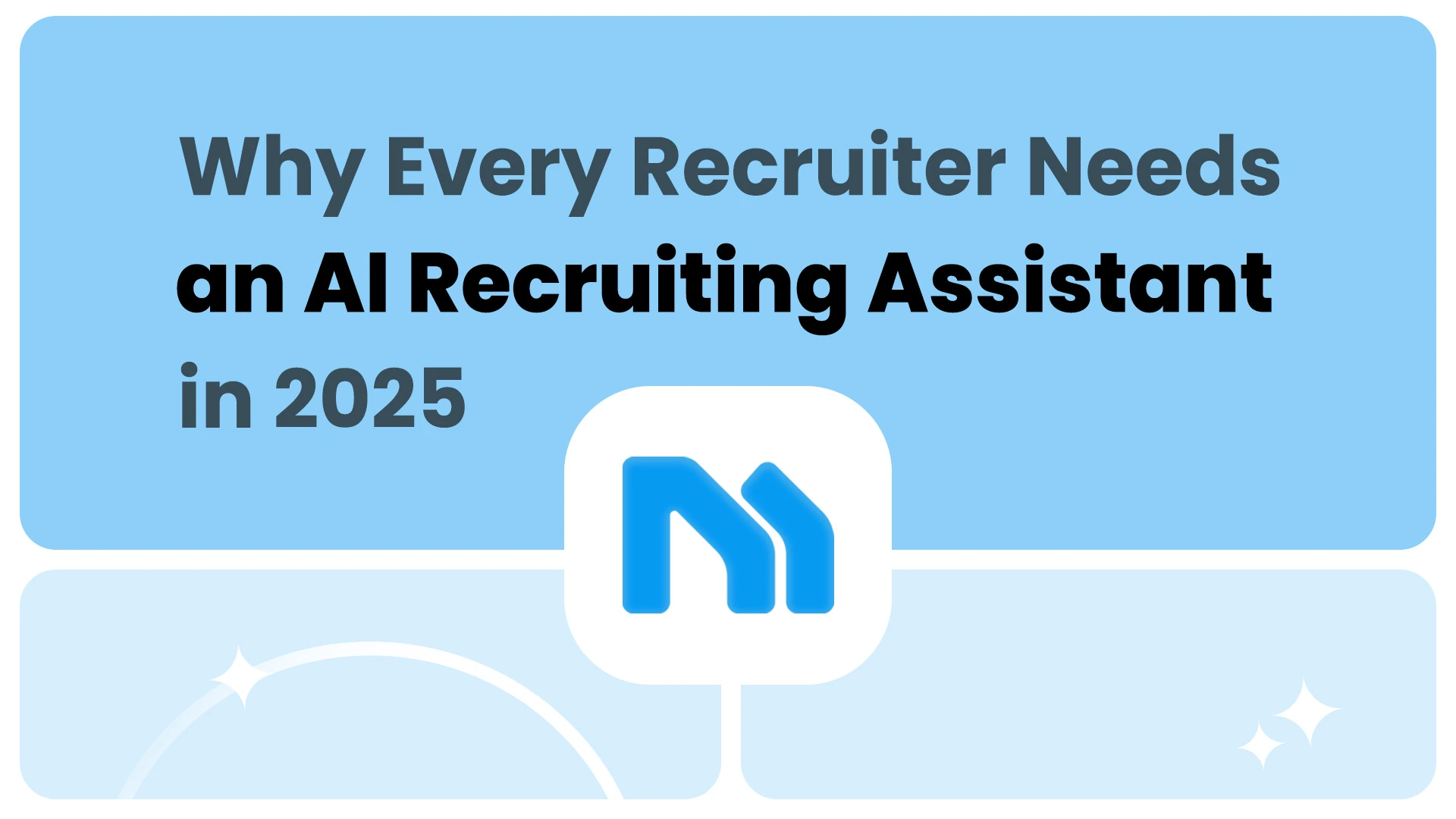 Why Every Recruiter Needs an AI Recruiting Assistant in 2025 - MagicalAPI