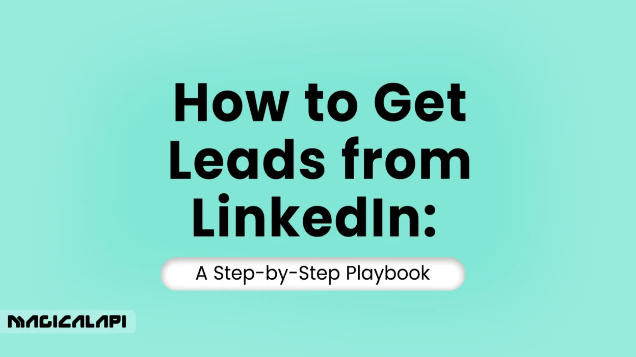 How to Get Leads from LinkedIn in 2025: A Step-by-Step Playbook ...